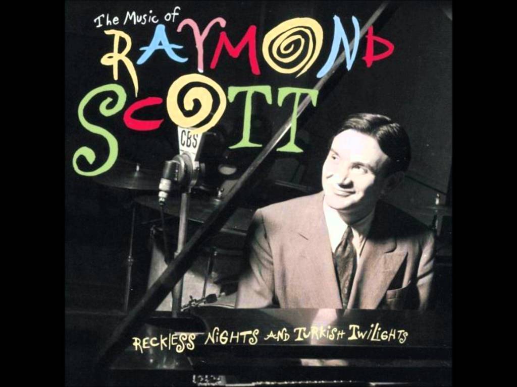 Things You Should Know About: Raymond Scott